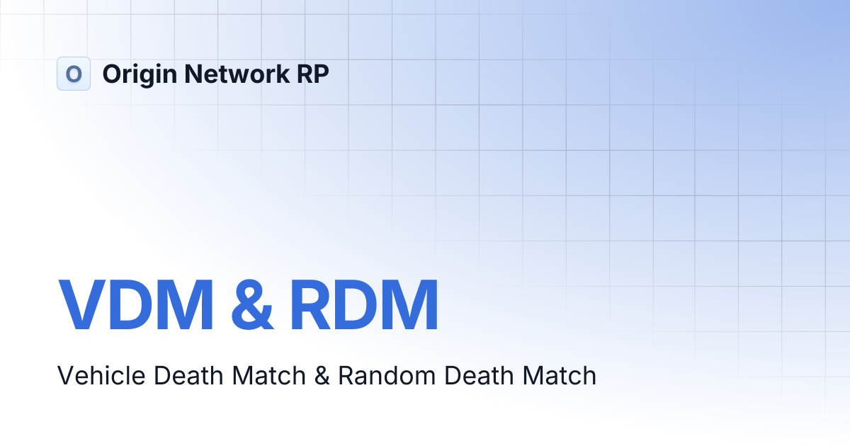 VDM & RDM | Origin Network RP